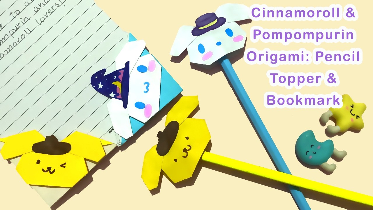 Create Cute Origami Cinnamoroll & Pompompurin Bookmarks and Pencil ...