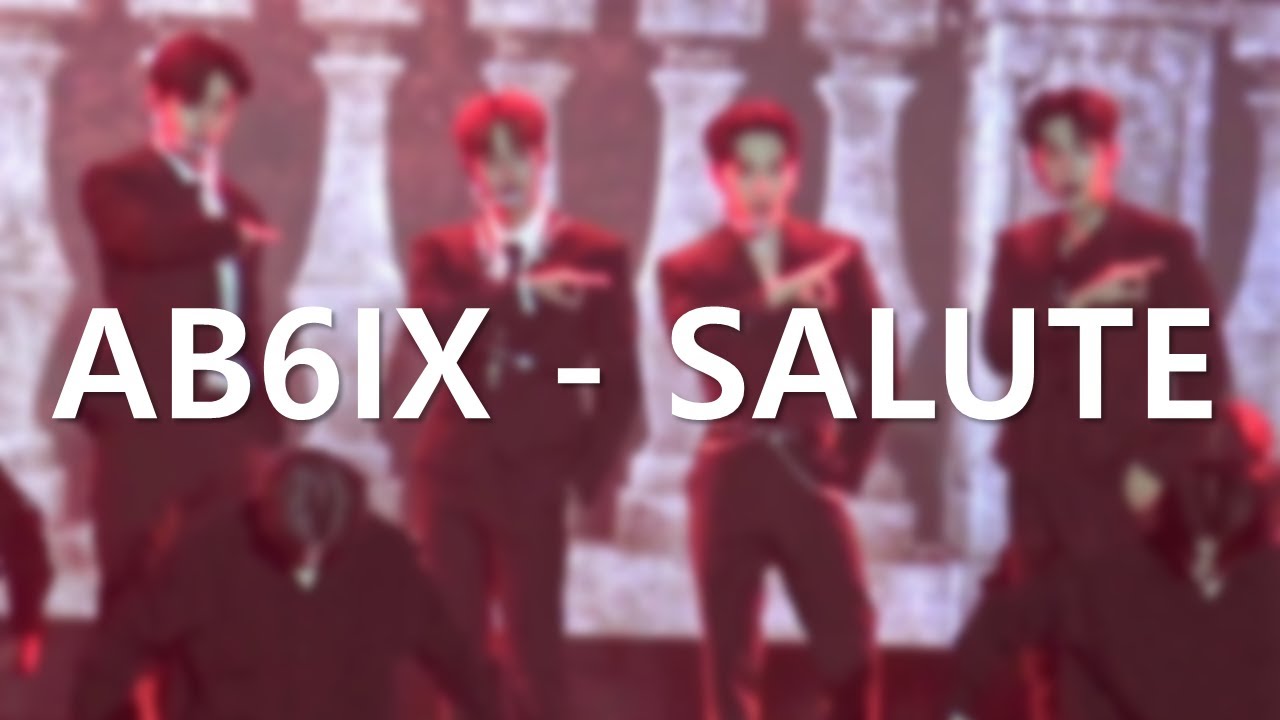 220604_2022 AB6IX FANMEETING ‘AB_NEW AREA’ IN SEOUL [AB6IX - SALUTE ...