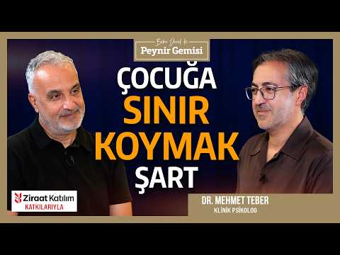 Çocuğunuza “Hayır” Diyebiliyor musunuz? | Bekir Develi ile Peynir Gemisi | Dr. Mehmet Teber
