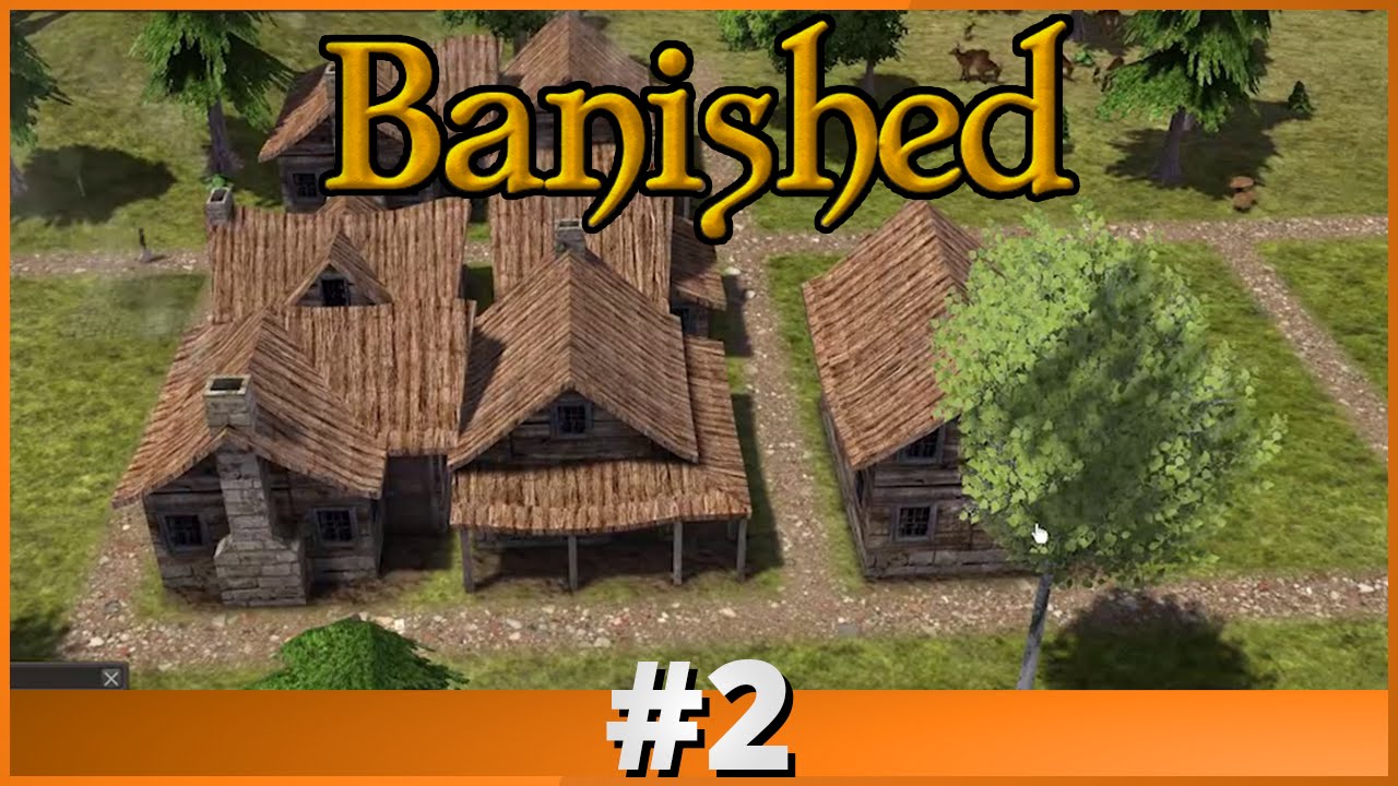 Let's Play Banished - Part 2 - YouTube