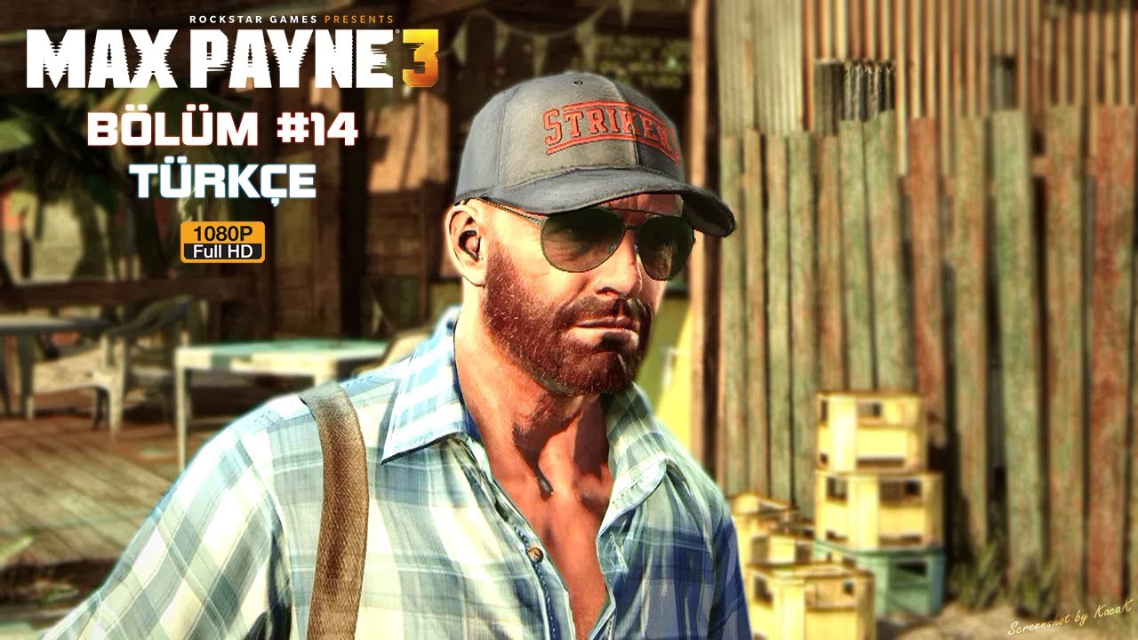 Max Payne 3: Son Bölüm - Türkçe Altyazılı - Oyun Oynanış Videosu (Full ...