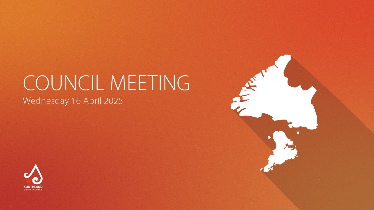 Southland District Council Meeting (Reserve day Annual Plan hearings ...