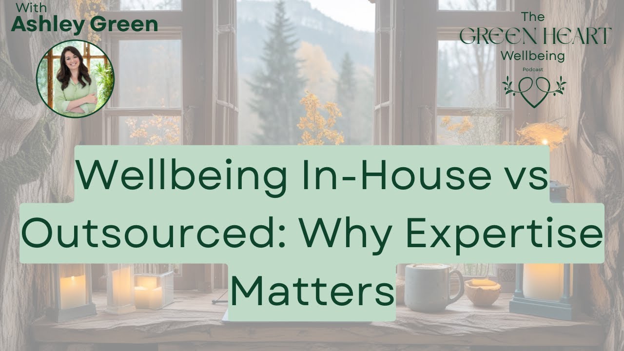 Wellbeing In-House vs Outsourced: Why Expertise Matters - YouTube