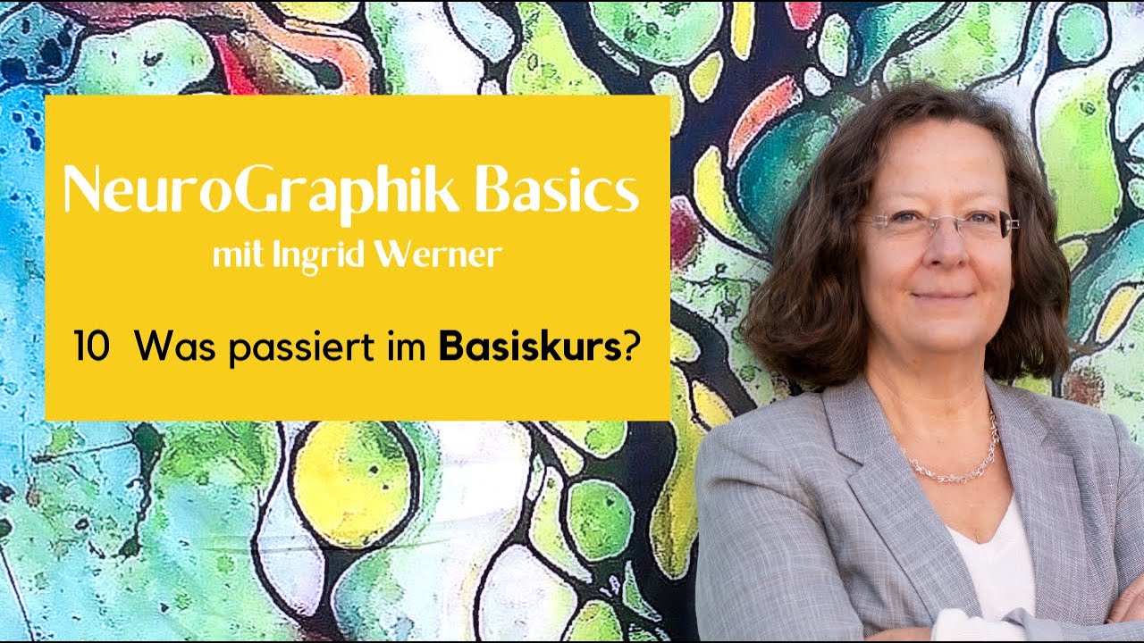 Nr. 10 Was passiert eigentlich im NeuroGraphik Basiskurs? - YouTube
