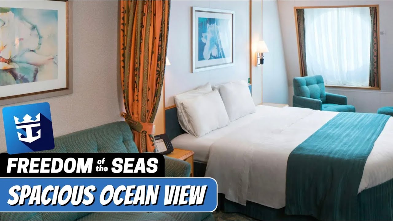 Freedom of the Seas | Spacious Ocean View Stateroom | Full Walkthrough ...