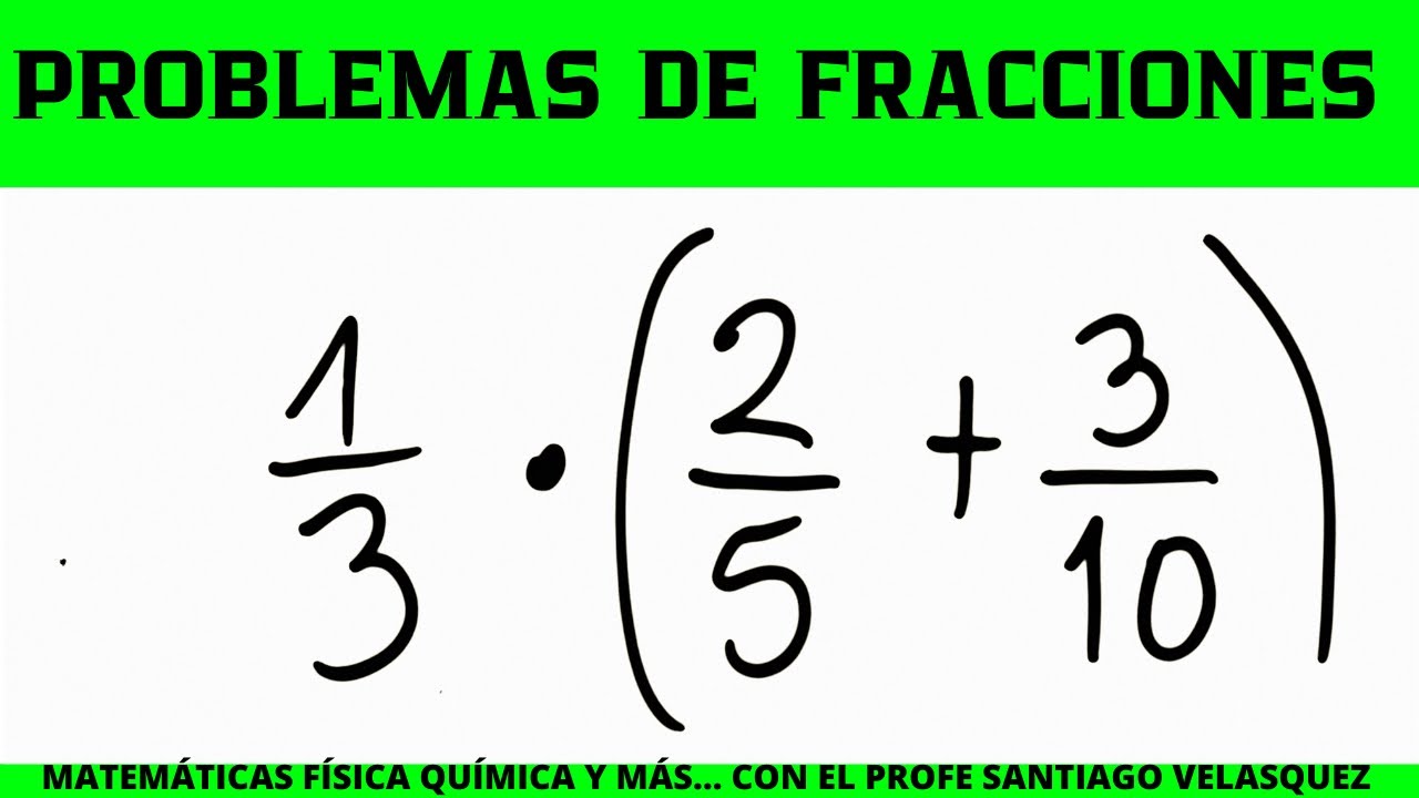 El producto de un tercio y la suma de dos quintos tres decimos - YouTube