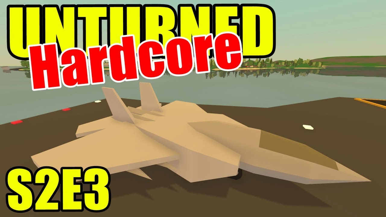 Unturned HARD Mode - Fighter Jet?! - S2E03 (New Brunswick Map) - YouTube