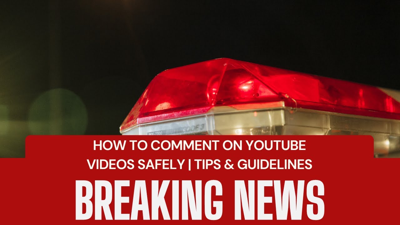 How to Comment on YouTube Videos Safely | Tips & Guidelines - YouTube