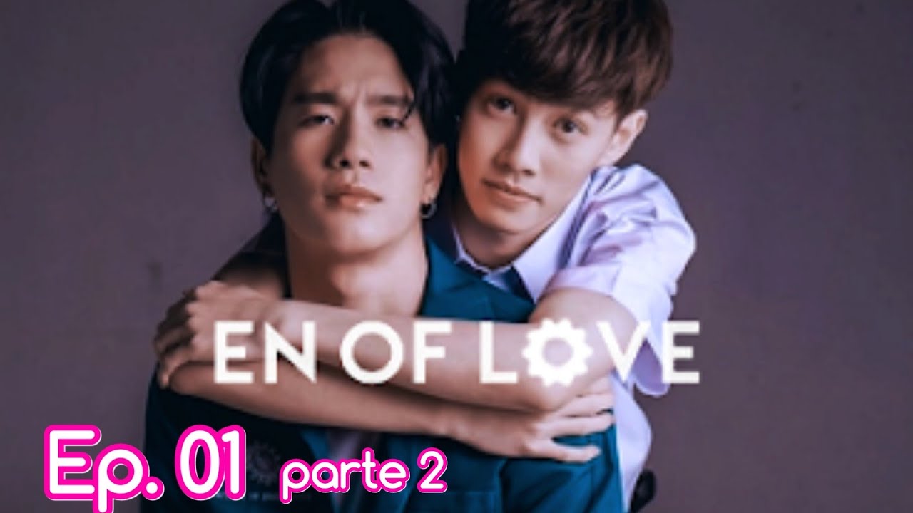 En Of Love: This is love story Ep. 01 parte 2 | Legendado PT ~BR ...