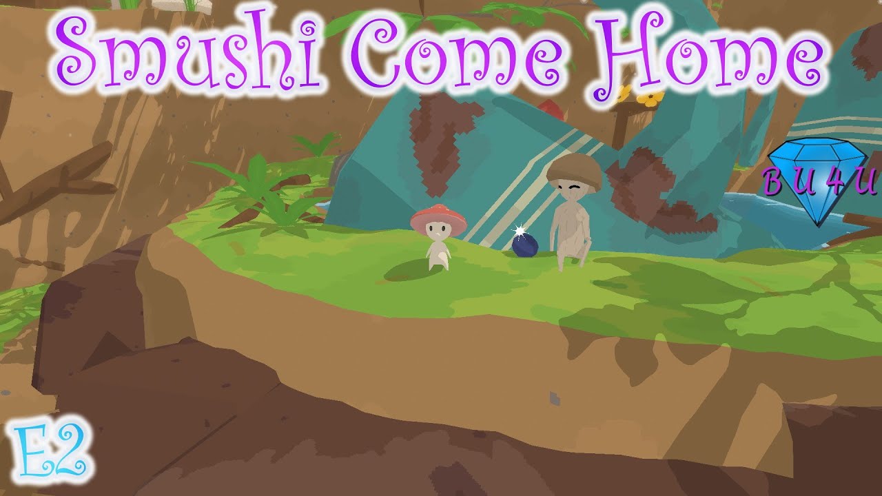 SMUSHI COME HOME | Gameplay / Let's Play | E2 - YouTube