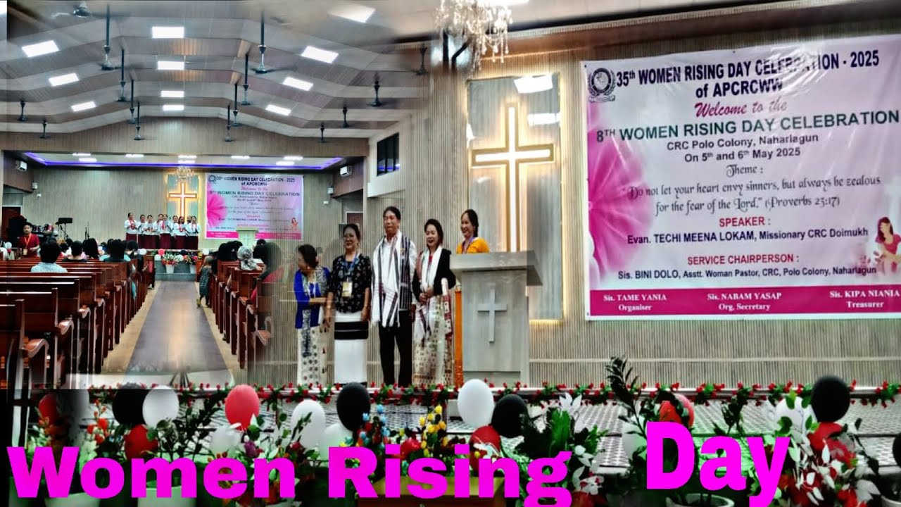 Happy Women Rising Day Celebration 🎉🥰 - 2025 OF APCRCWW |Arunachal ...