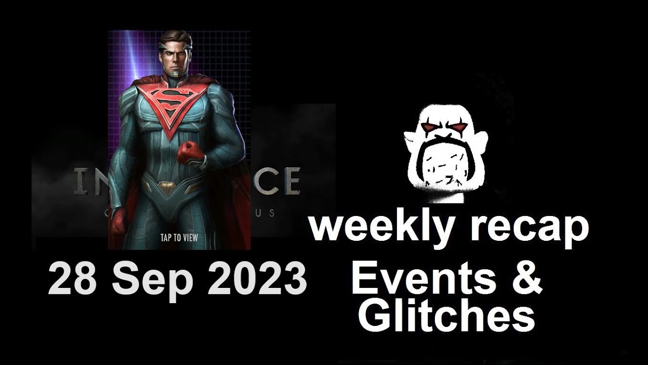 Injustice Mobile: 28 Sept 2023 Weekly Recap of Events and (Android ...