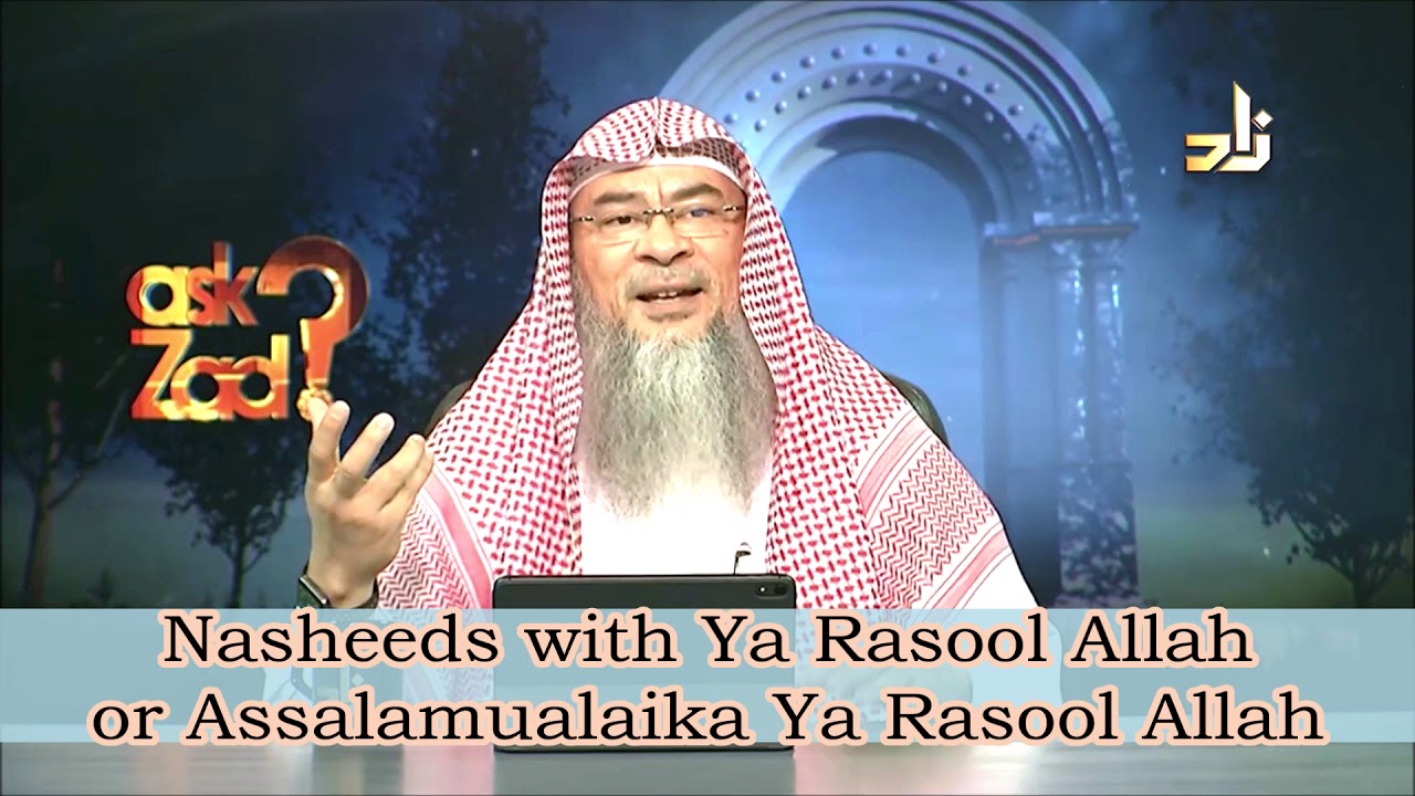 Nasheeds with Ya Rasool Allah or Assalamualaika Ya Rasool Allah ...