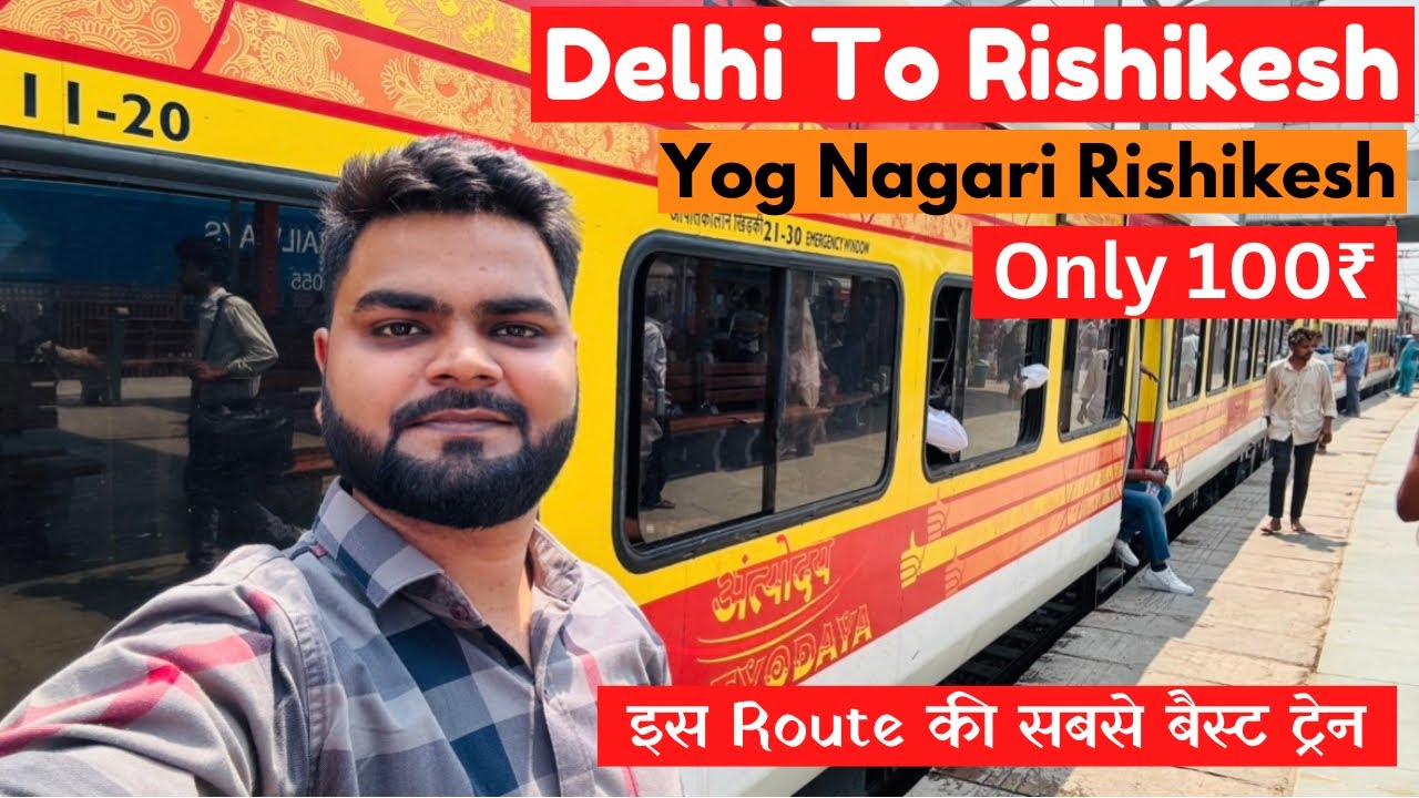 Delhi To Rishikesh By Train | Only 100₹ | 14309 Ujjaini Express ...