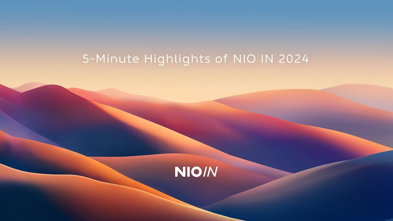 5-Minute Highlights of NIO IN 2024 - YouTube