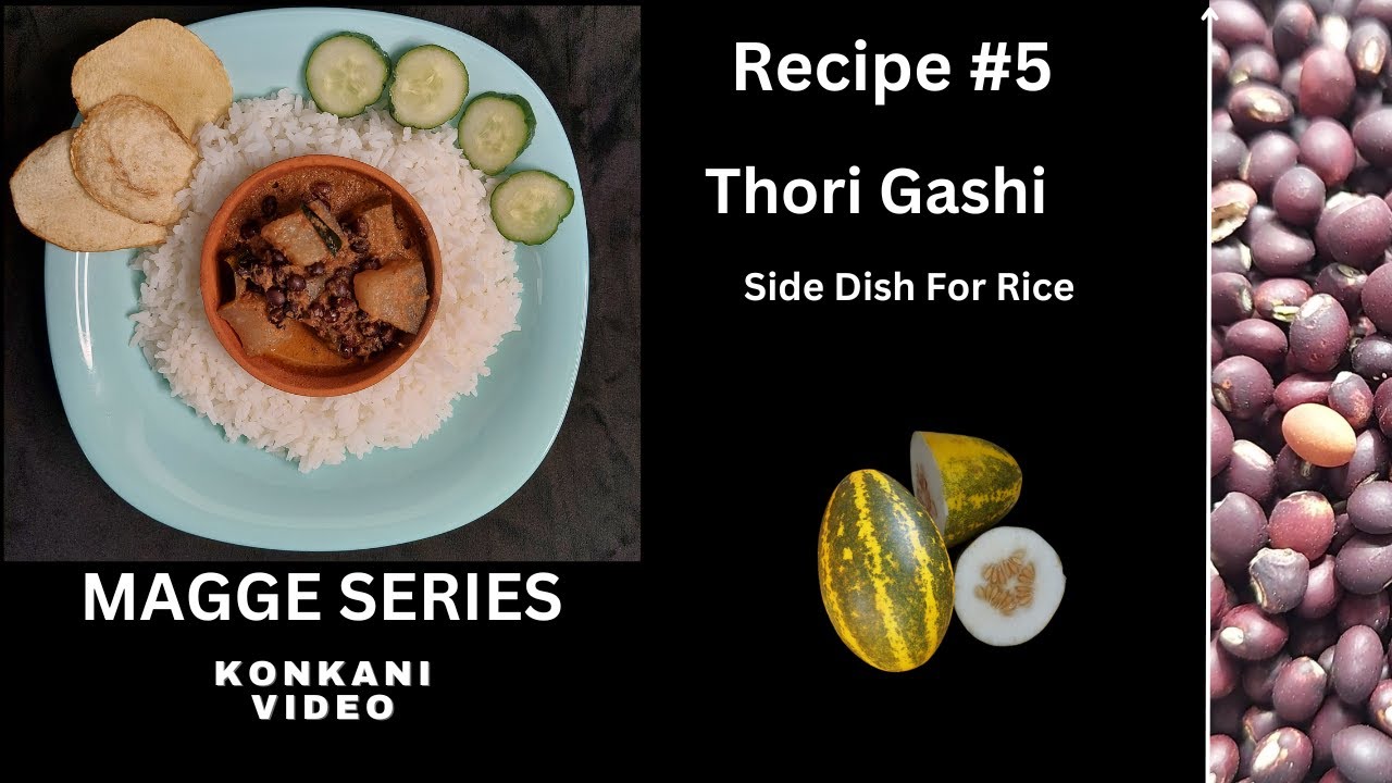Magge Series - Malabar Cucumber Recipe #5 Thori Gashi | Konkani Recipe ...