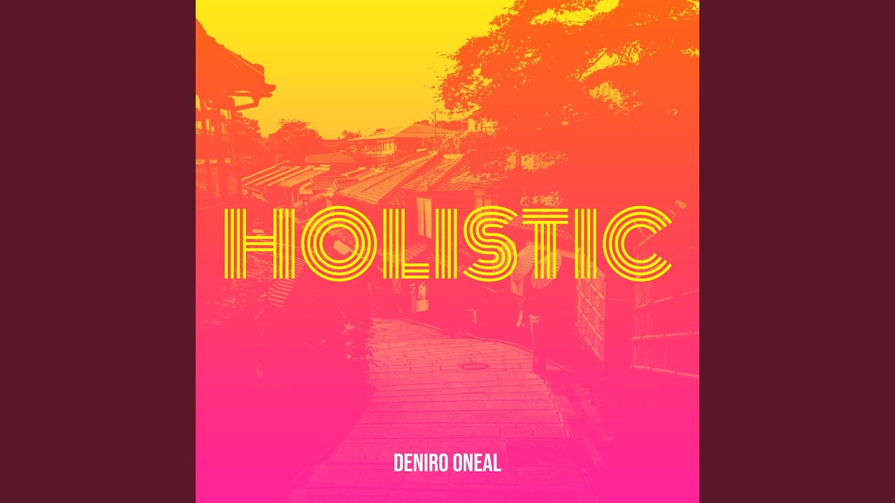 Holistic - YouTube