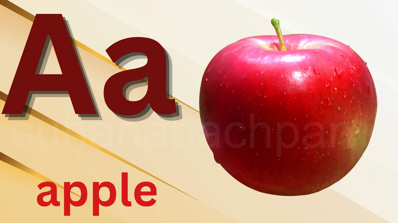 A is for Apple A A Apple / ABC Educational Phonics Song for ...