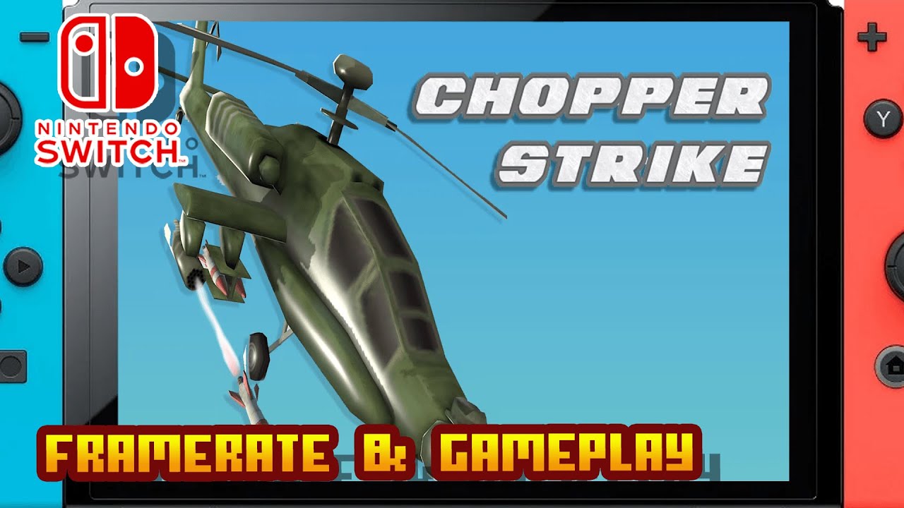 Chopper Strike - (Nintendo Switch) - Framerate & Gameplay - YouTube