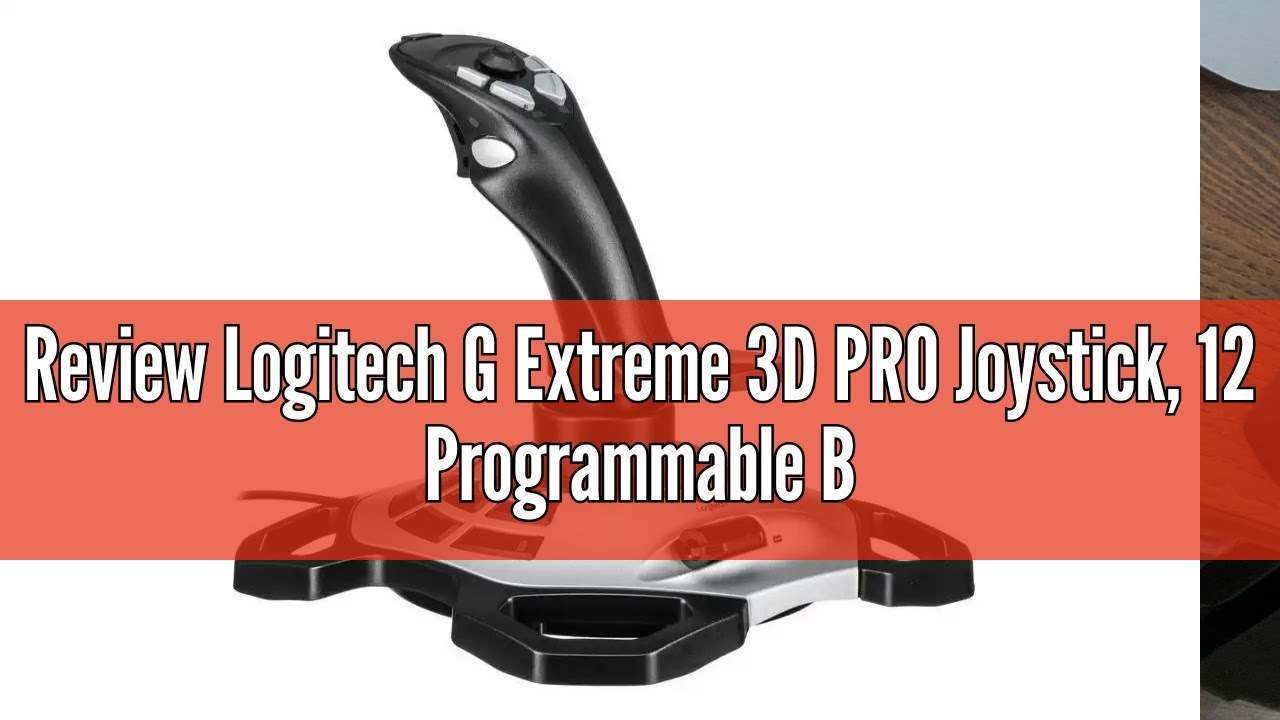 Review Logitech G Extreme 3D PRO Joystick, 12 Programmable Buttons, 8 ...