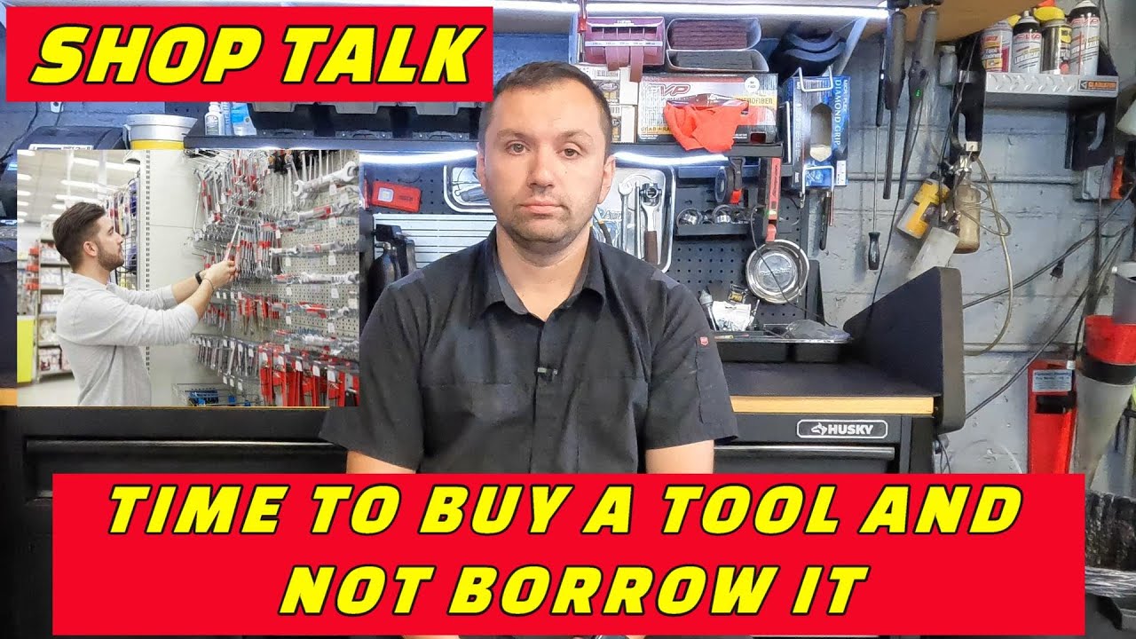 SHOP TALK: WHEN BORROWING A TOOL TURN'S INTO YOU SHOULD BUY IT TO OWN ...