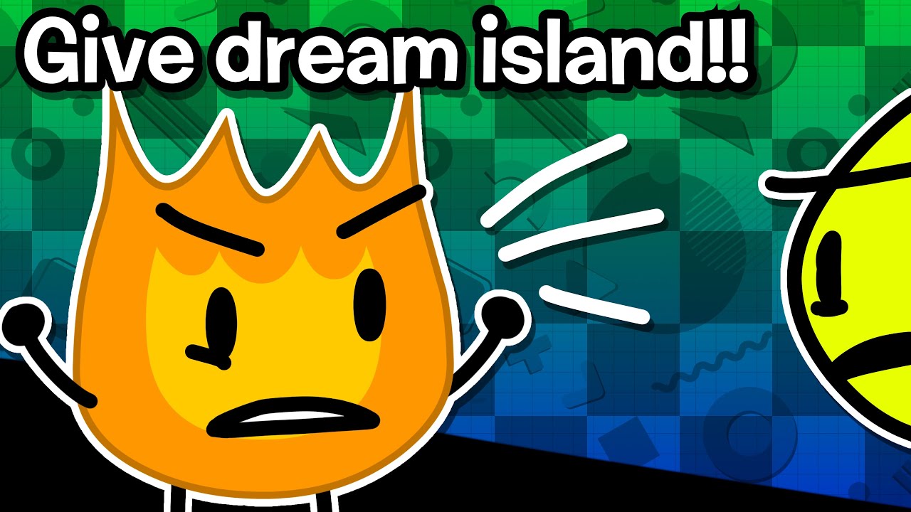 You will give me dream island and release bfdia 6 | Animation - YouTube