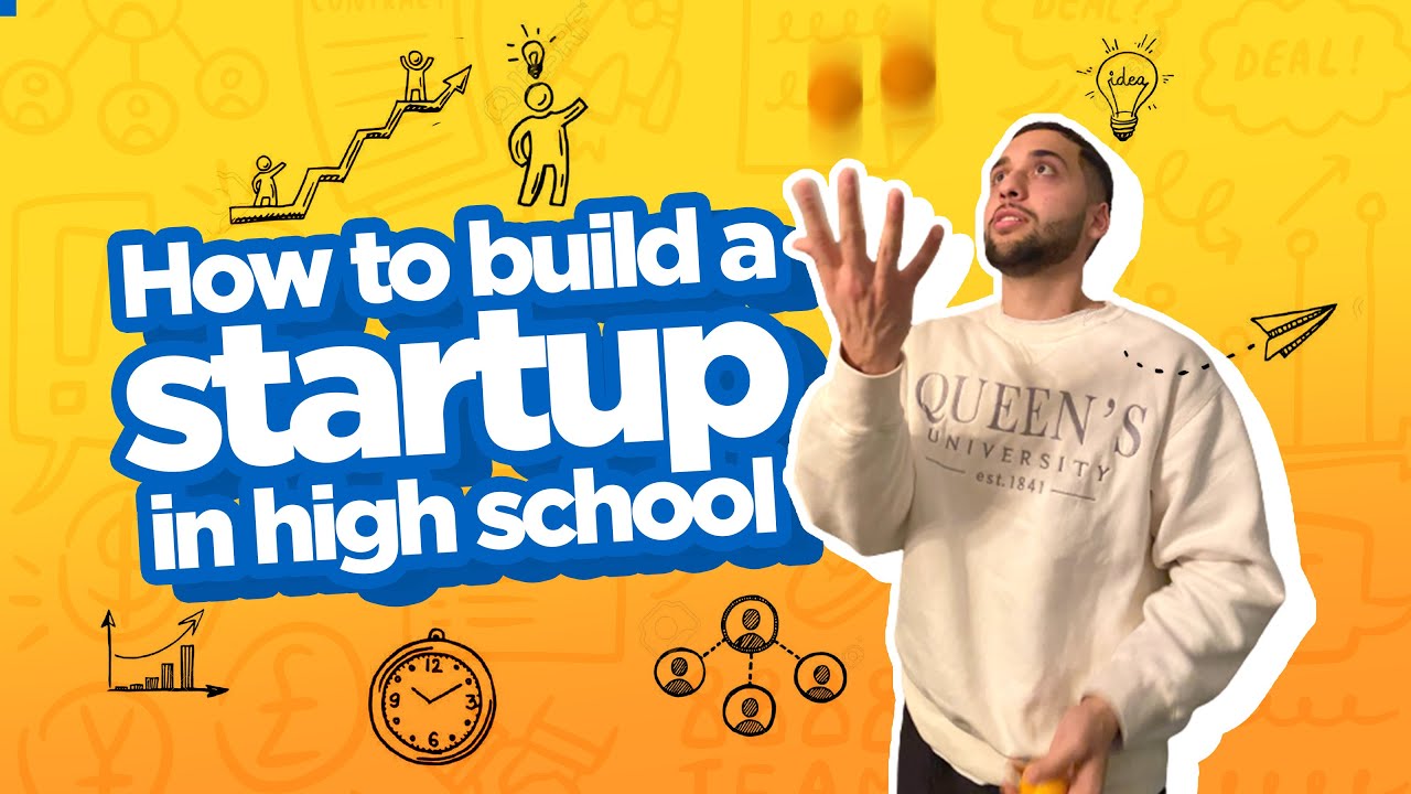 How to Build a Successful Startup in High School From Scratch - YouTube