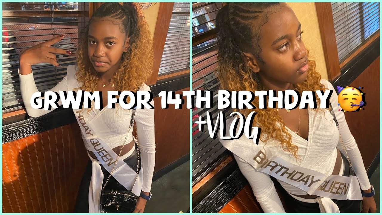 GRWM - for my 14th birthday 🥳 + vlog - YouTube