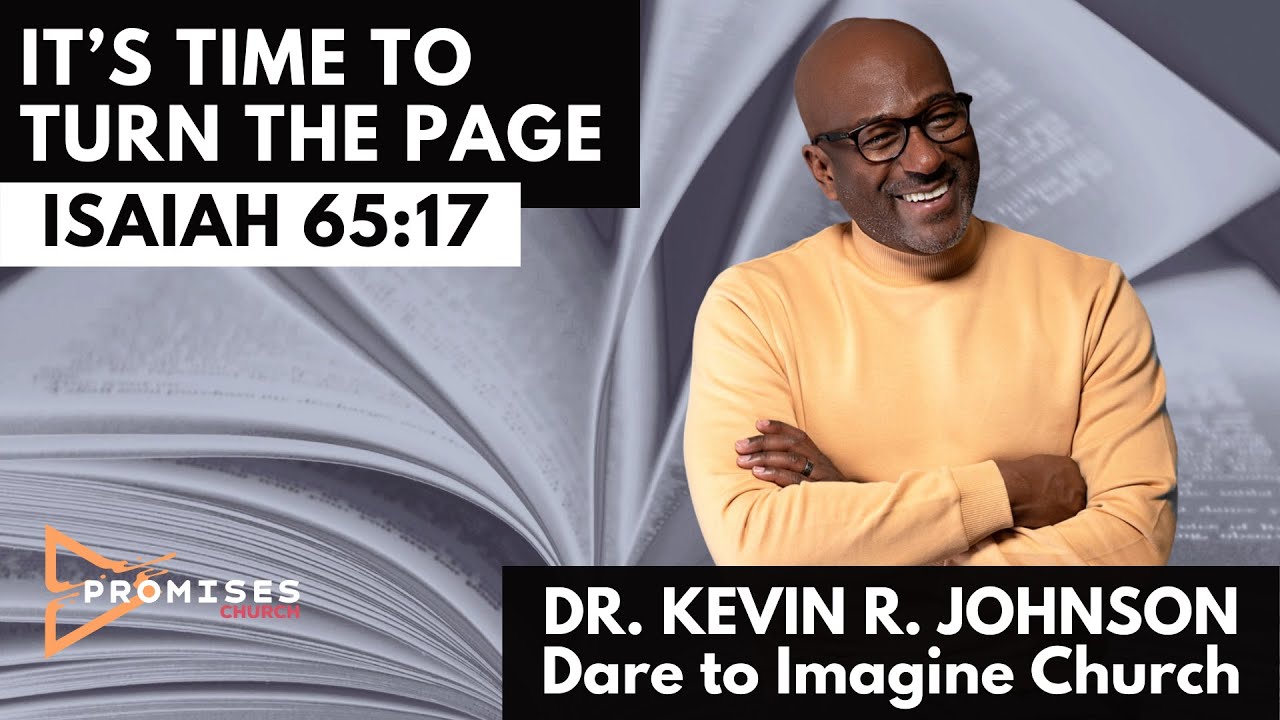 Promises Church - It's Time to Turn the Page by Dr. Kevin R. Johnson ...