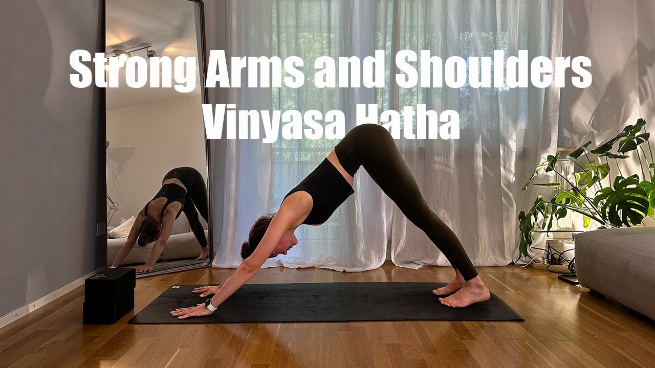 Strong Arms and Shoulders 15 minute Vinyasa Hatha Yoga - YouTube