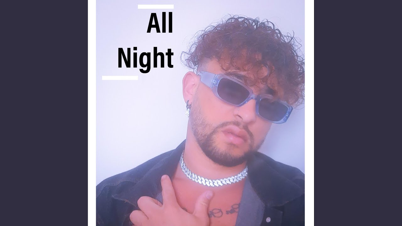 All Night (Official music) - YouTube