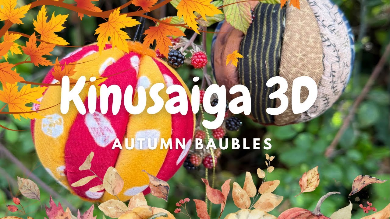 Kinusaiga Autumn Baubles - YouTube