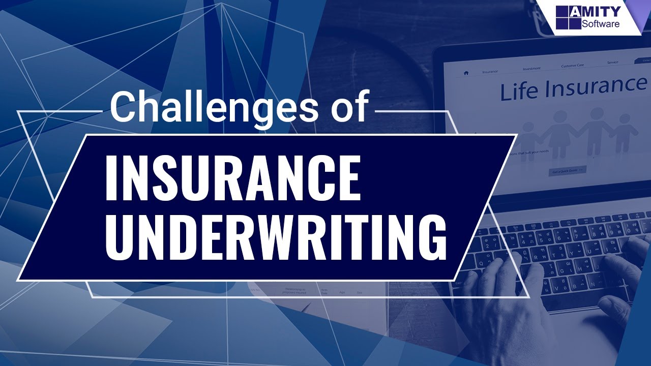Challenges of Insurance Underwriting - YouTube