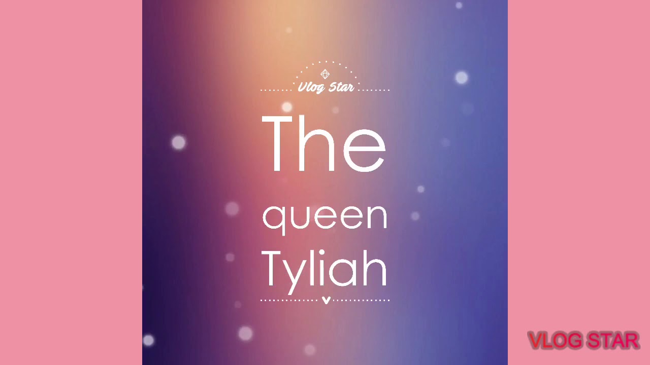 Tyliah when it it start - YouTube