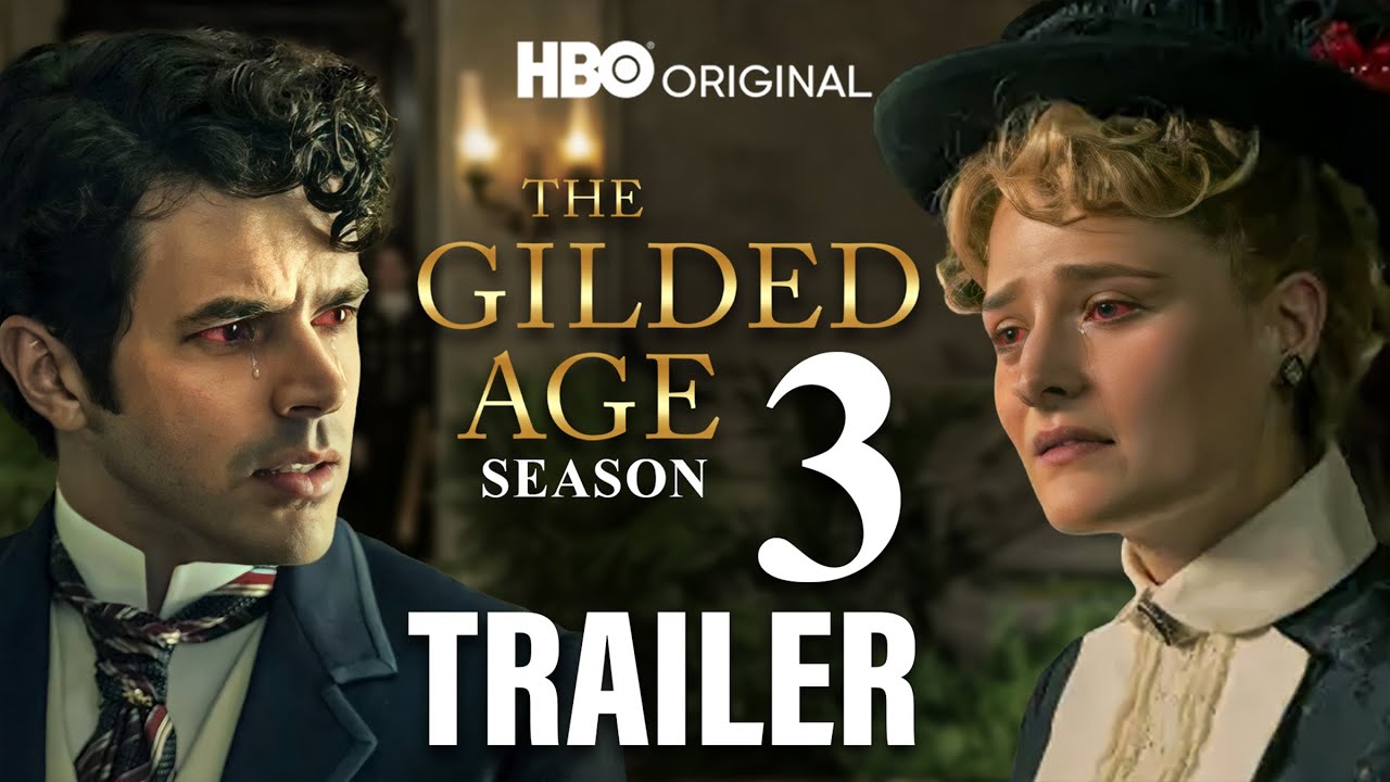 The Gilded Age Season 3 Trailer | Release Date | All The Latest Updates ...