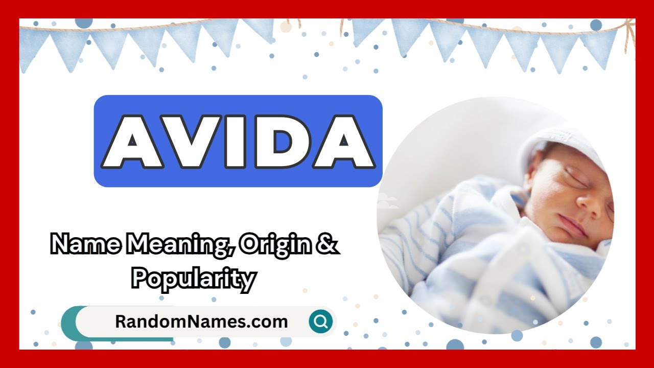 Avida - Baby Boy Name Meaning, Origin & Popularity - RandomNames.com ...