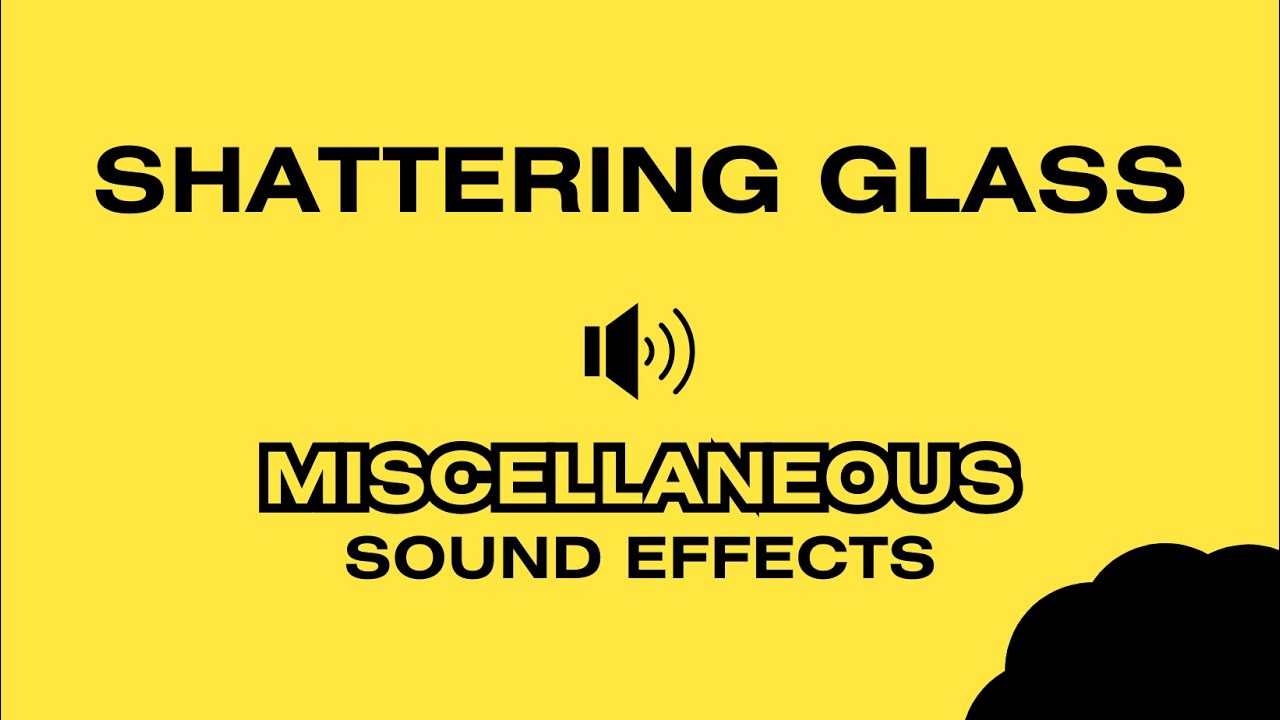 SHATTERING GLASS - Sound Effects - YouTube