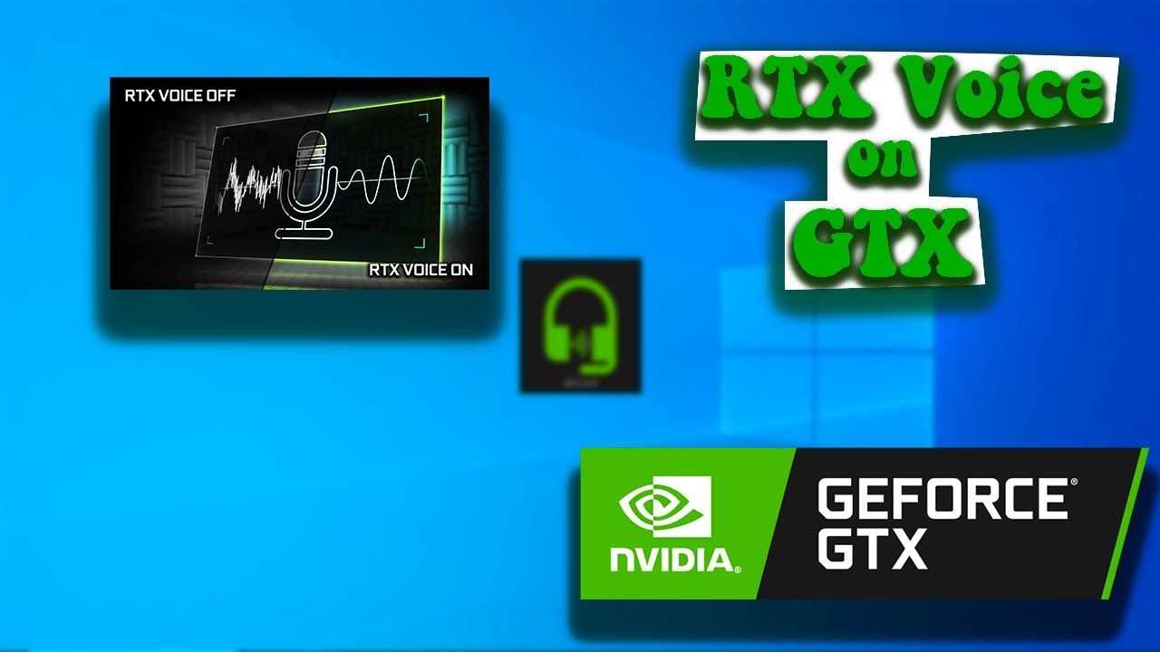 Install RTX Voice On GTX Review | Instalación RTX Voice en serie GTX ...