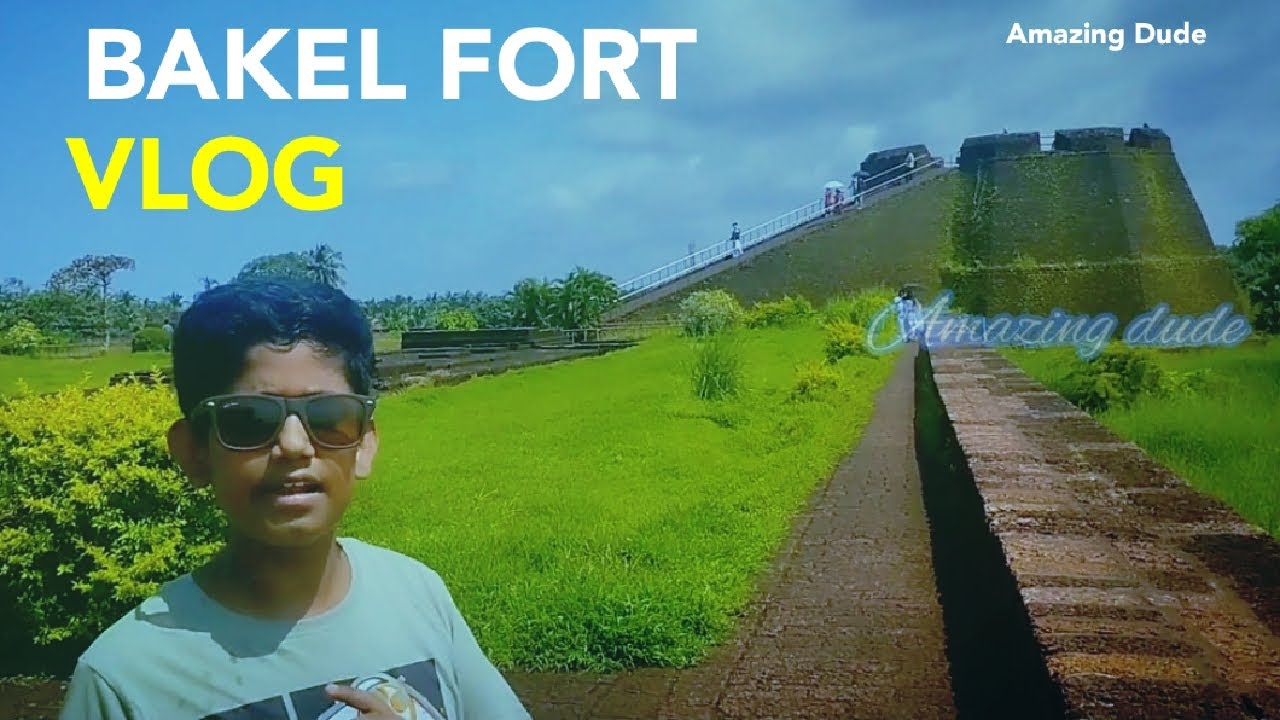 BAKEL FORT VLOG - YouTube