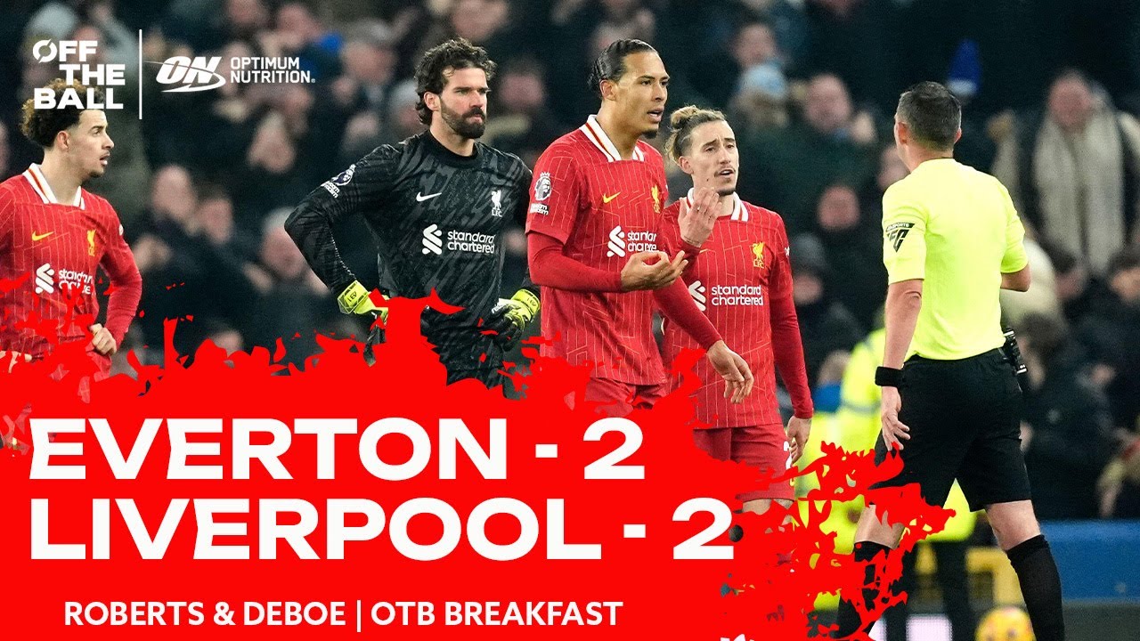 No one rattles Liverpool like Everton! | Gareth Roberts & Sarah Deboe ...