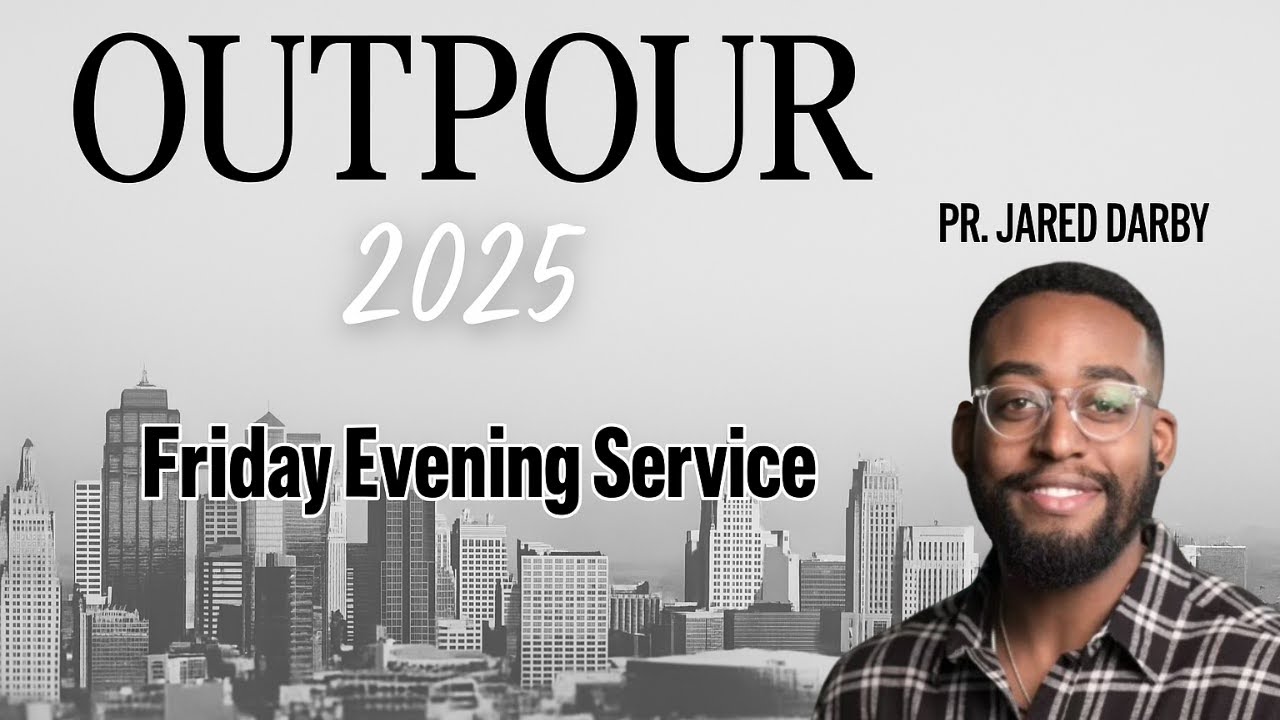 || OUTPOUR 2025 Houston Friday Evening Service | Pr. Jared Darby ...
