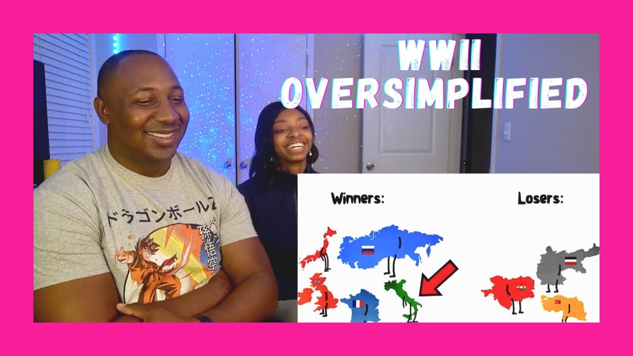 WW2 - OverSimplified (Part 1) - REACTION - YouTube
