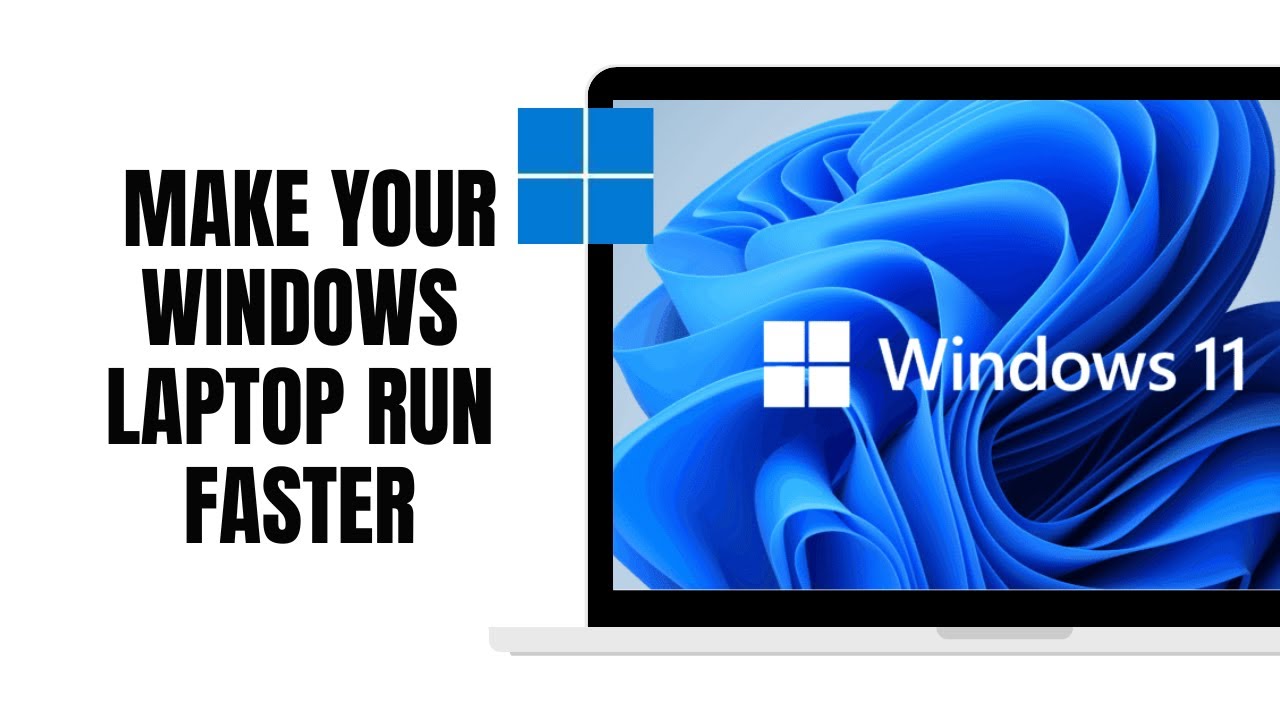 How To Make Your windows Laptop Run Faster - YouTube