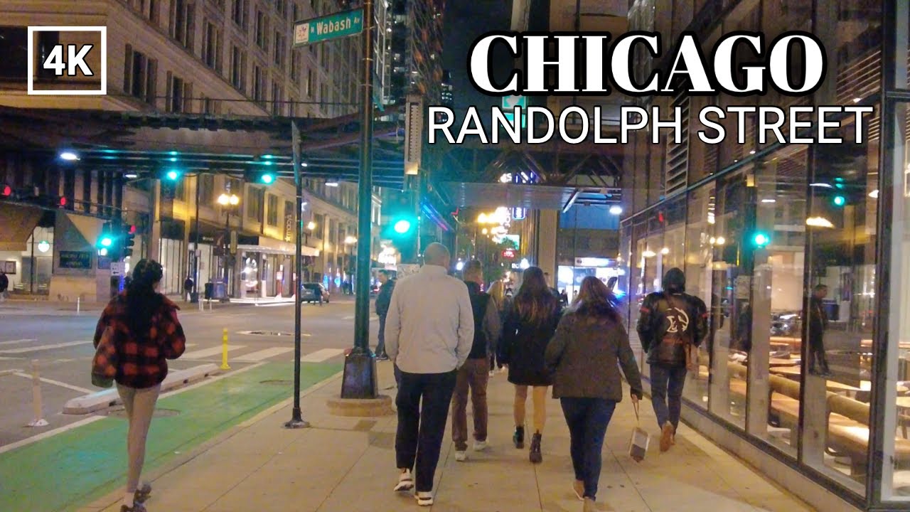 SUNDAY NIGHT CHICAGO🇺🇸 Walking Tour Featuring RANDOLPH STREET [4K 60FPS ...