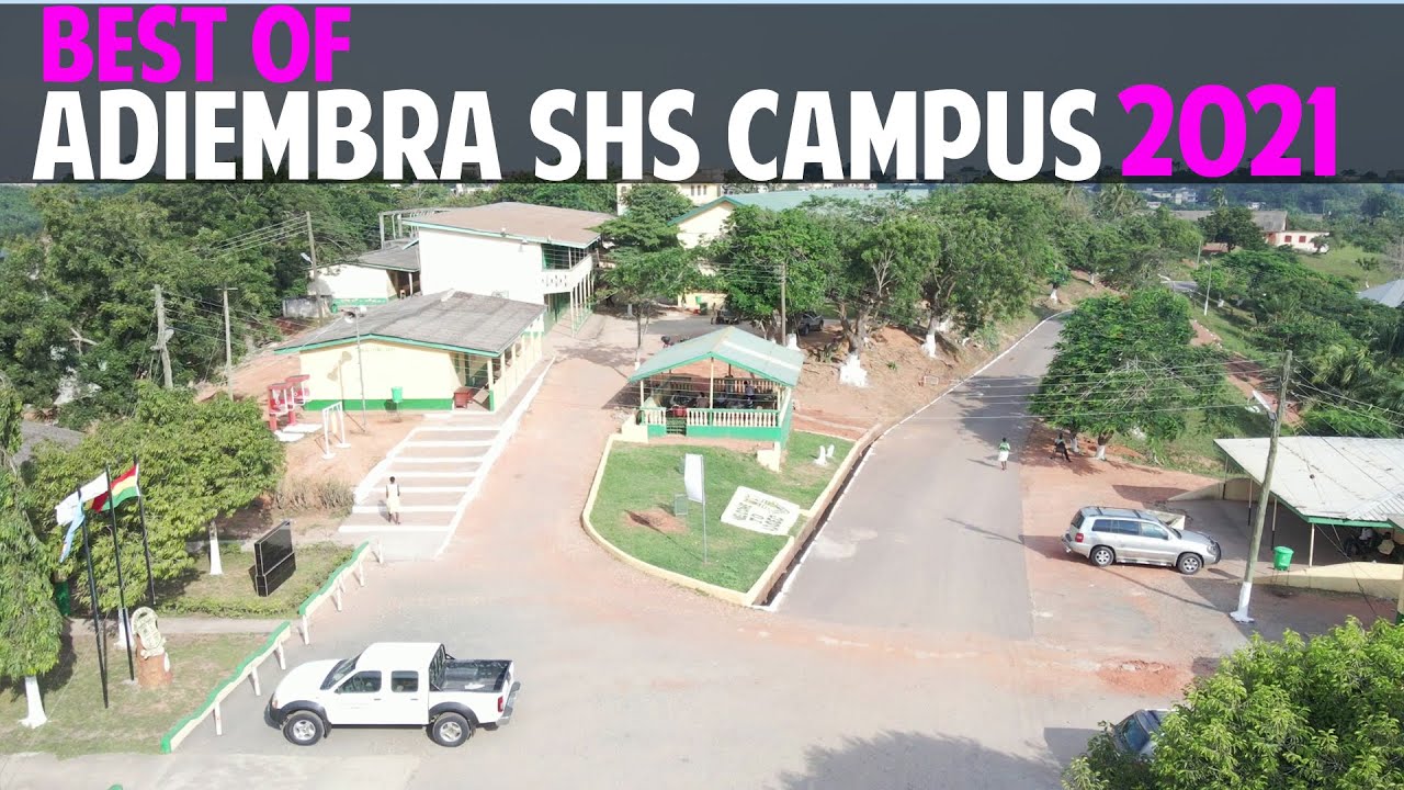 BEST OF ADIEMBRA SHS CAMPUS - GHANA WEST AFRICA. - YouTube