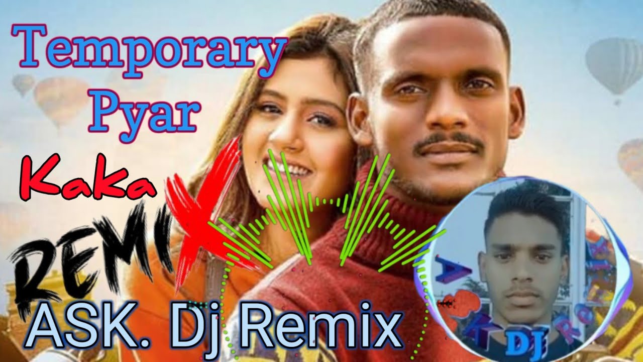 Temporary pyar 🥀 dj remix | Kaka | Latest Punjabi remix song | Dj remix ...