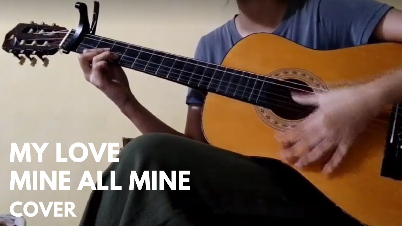 my love mine all mine cover :) - YouTube
