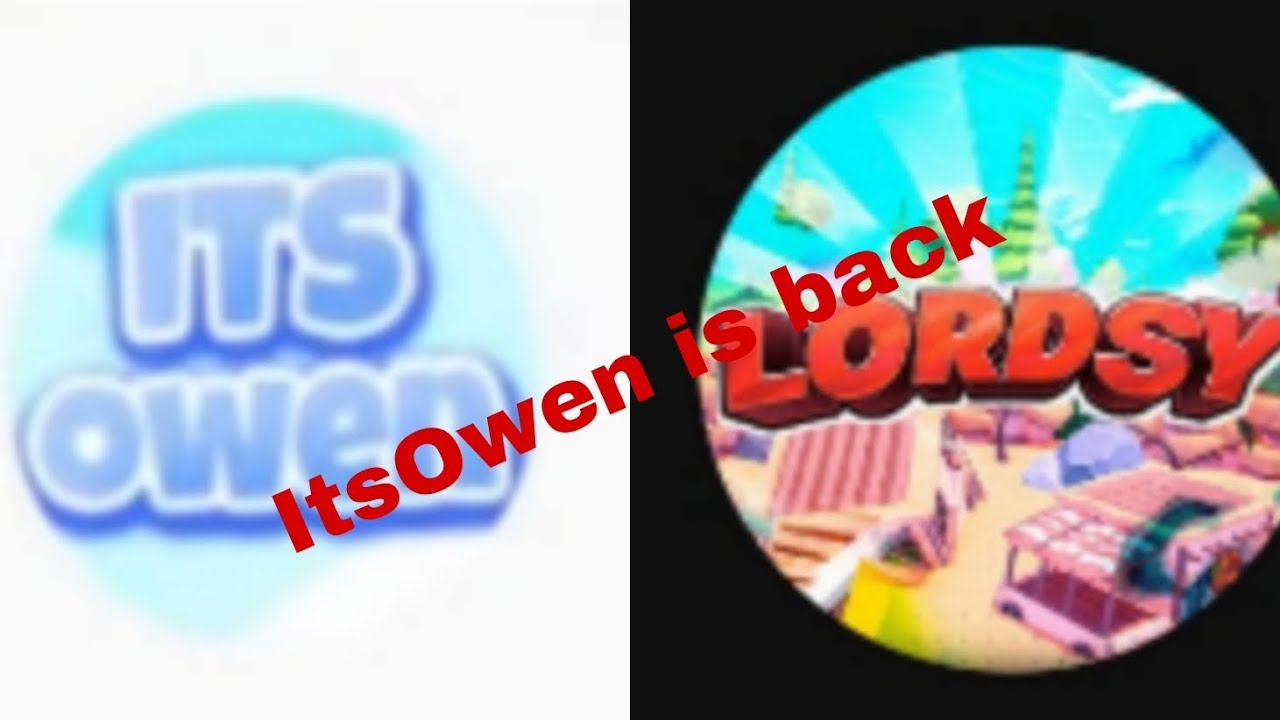 ItsOwen is back as lordsy [From Clickbating To Scamming] - YouTube