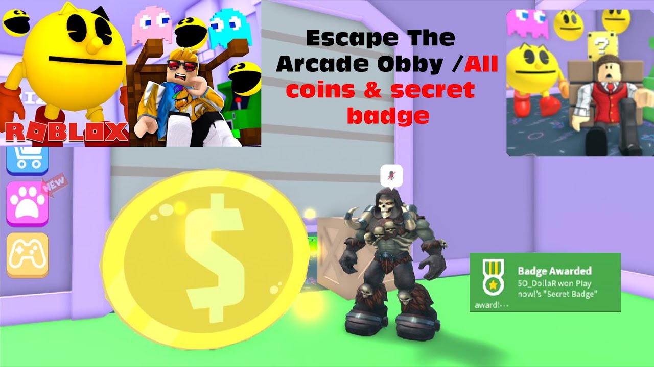 Roblox / Escape The Arcade Obby /All coins & secret badge - YouTube