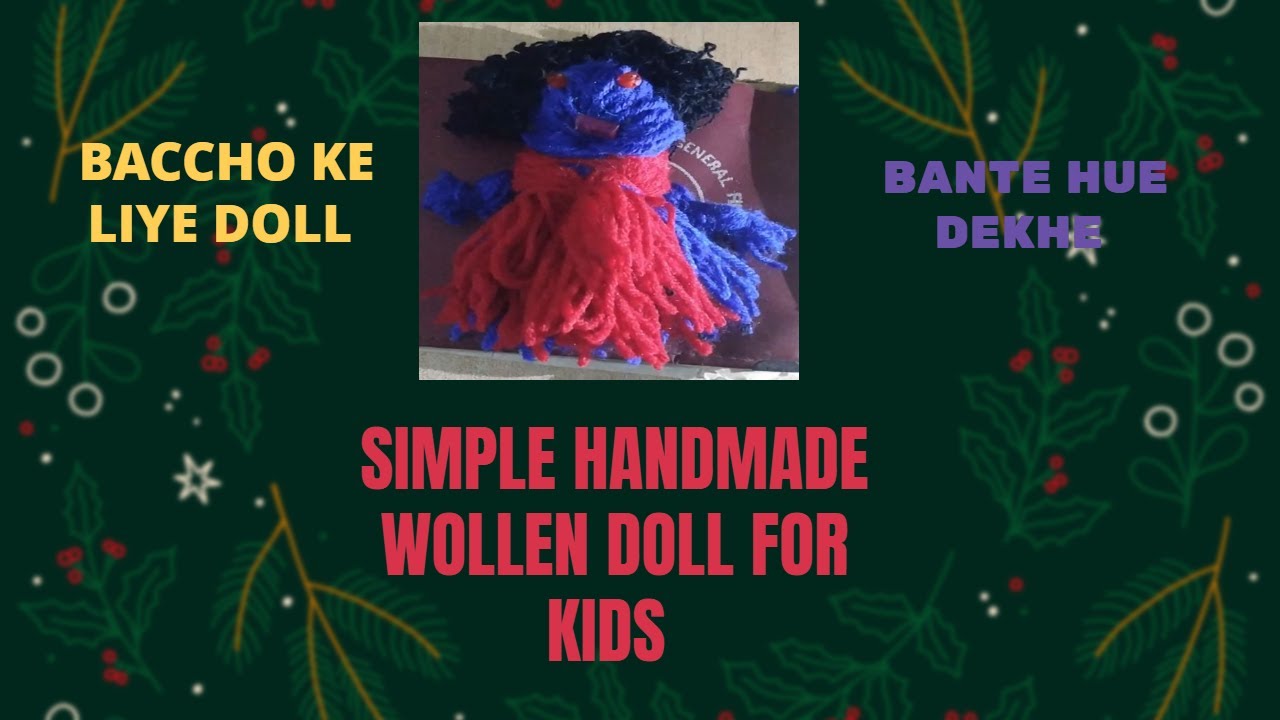 Making of wollen doll simple handmade for Kids - YouTube